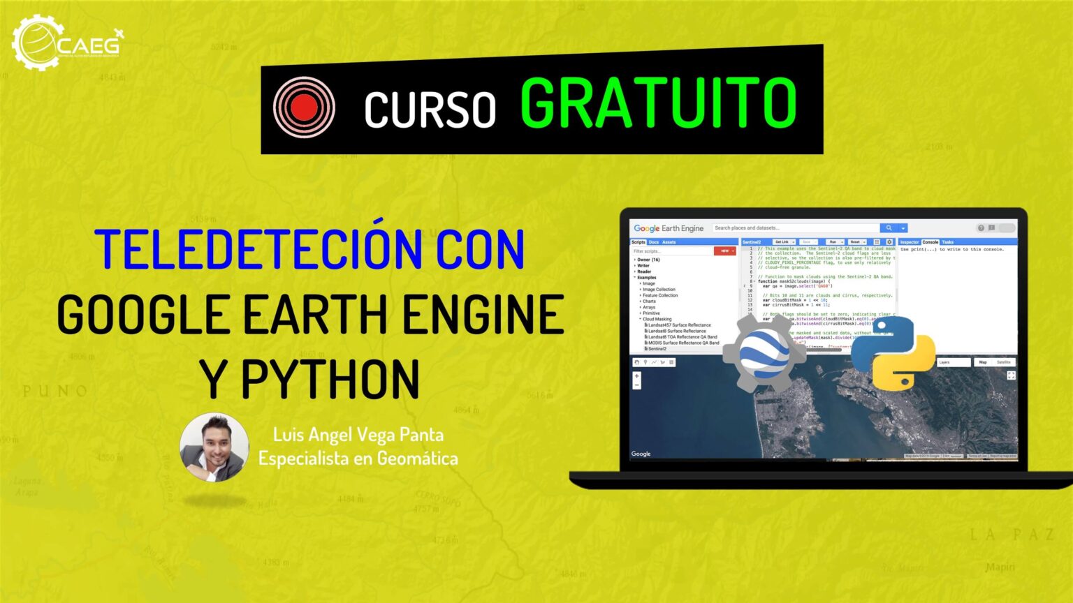 🌎 Curso !GRATUITO! Google Earth Engine con Python y QGIS | CAEG